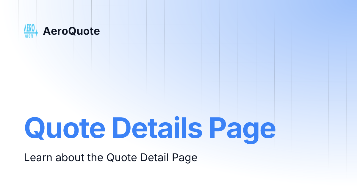Quote Details Page | AeroQuote
